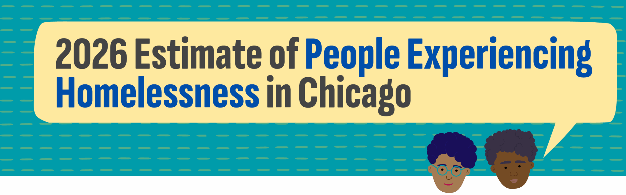 Homeless Estimate - Chicago Coalition to End Homelessness